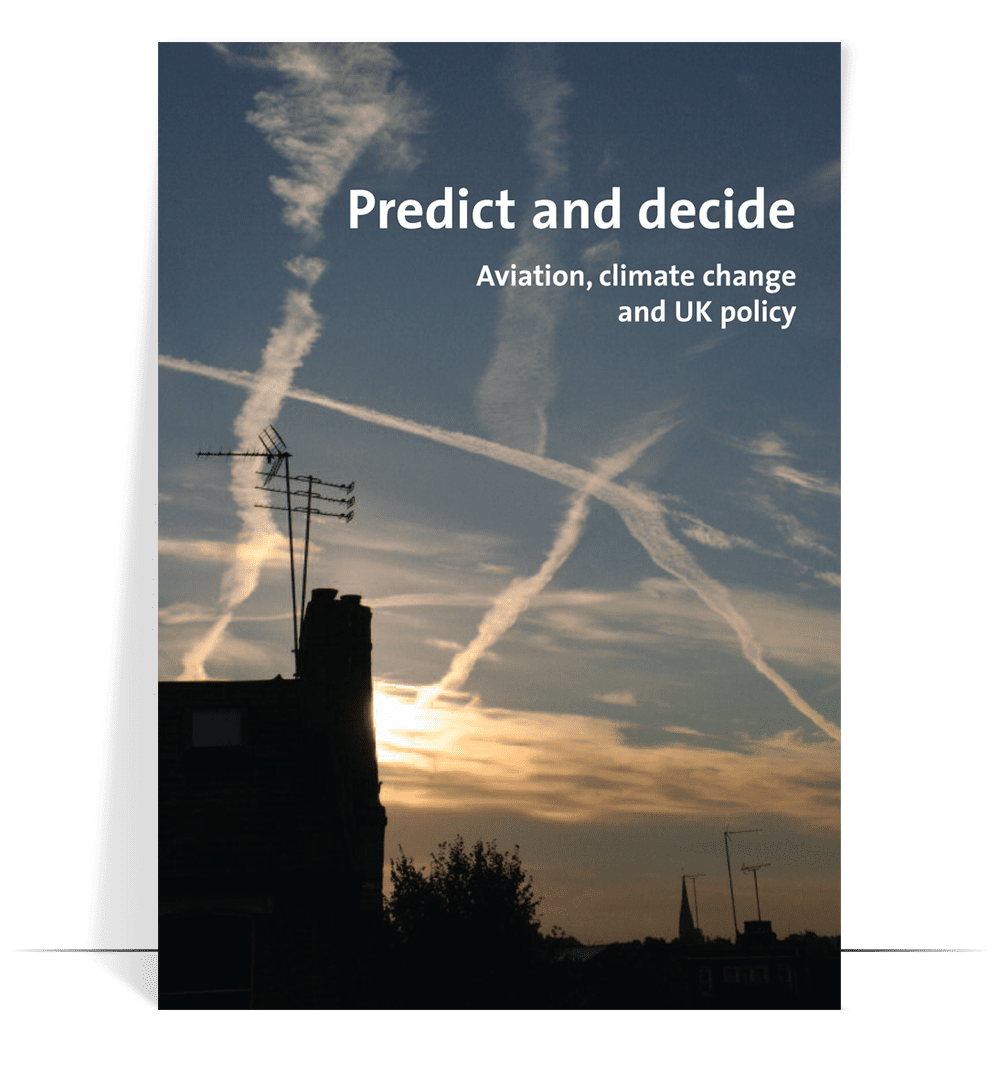 Predict and decide: aviation, climate change and UK policy